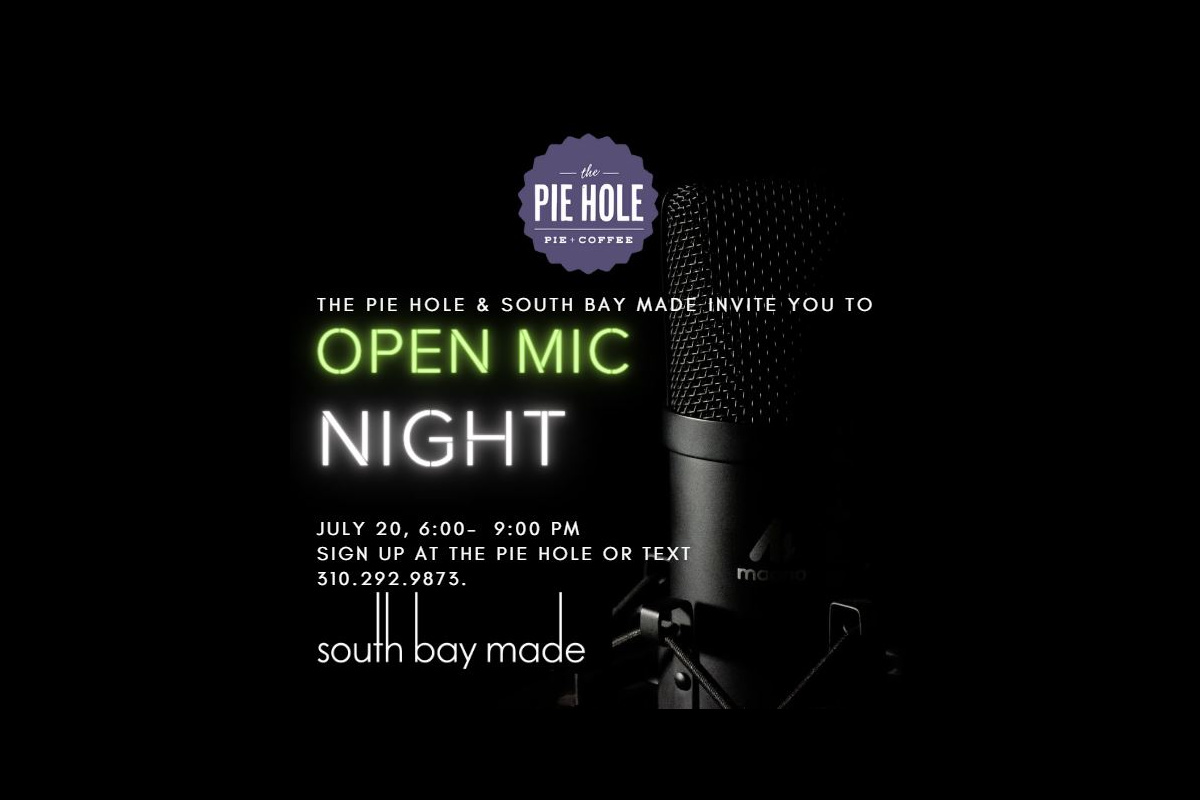 South Bay Made Open Mic Night at The Pie Hole | Riviera Village